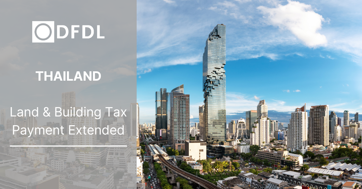 Thailand: Extension of Land & Buildings Tax Payments
