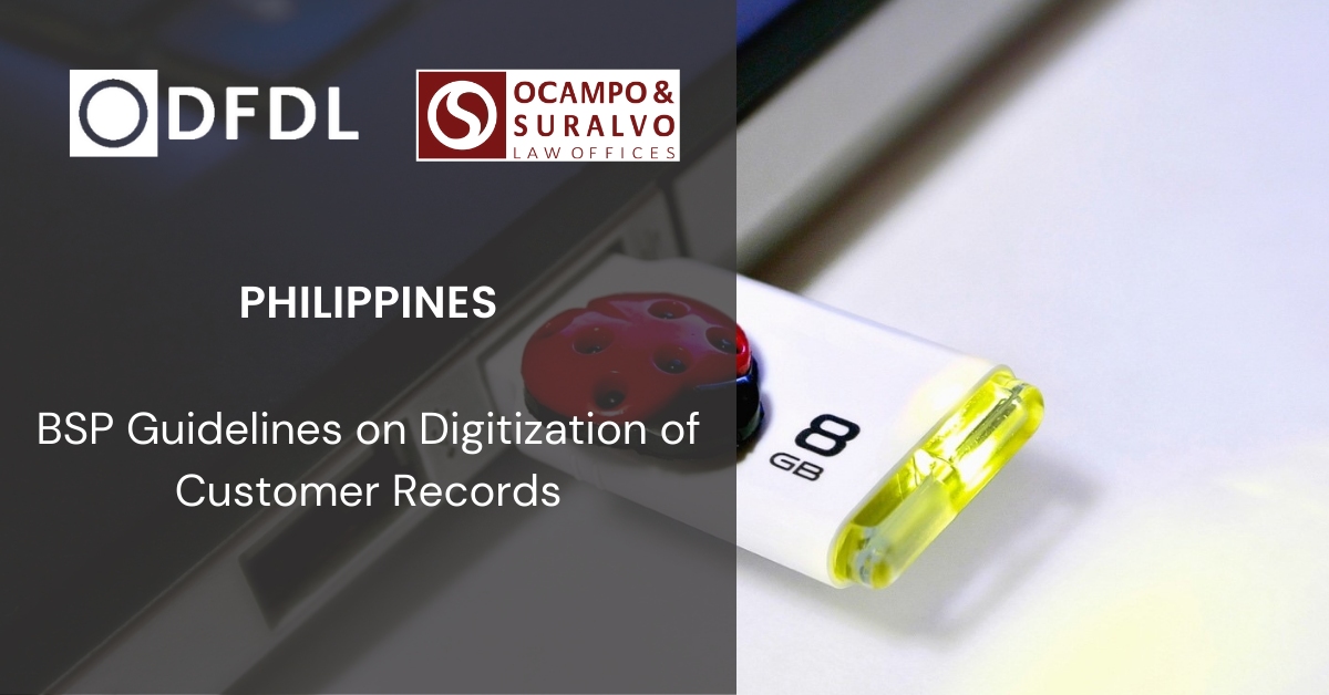 Philippines: BSP Guidelines on Digitization of Customer Records