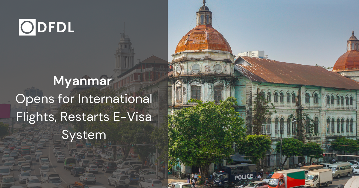 Myanmar Opens for International Flights, Restarts E-Visa System
