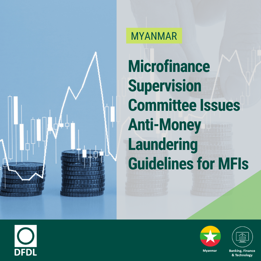 Myanmar: Microfinance Supervision Committee Issues Anti-Money ...