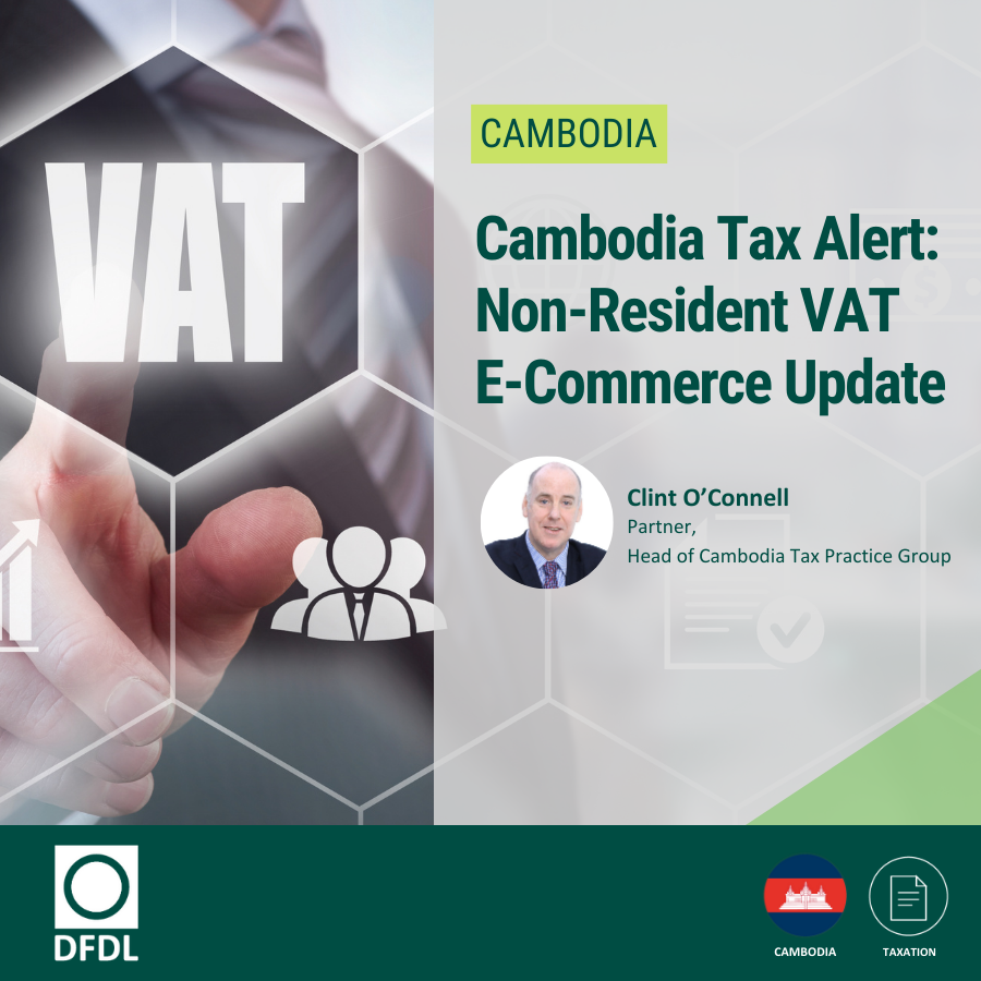 Cambodia: Non-Resident VAT E-Commerce Update