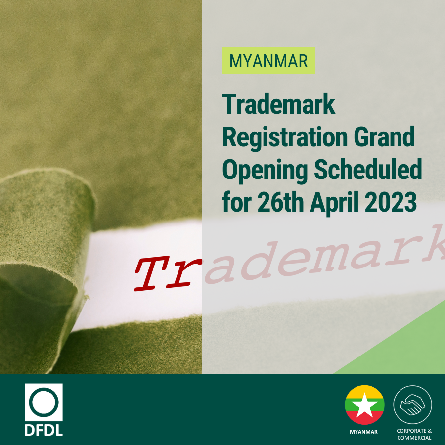 Myanmar: Trademark Registration Grand Opening Scheduled for 26th April 2023