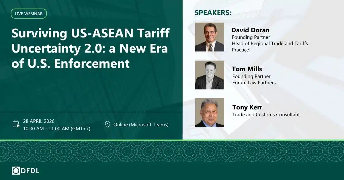 Surviving US-ASEAN Tariff Uncertainty 2.0 Explained